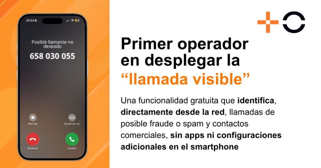 MasOrange despliega “Llamada Visible” y se convierte en el primer ...